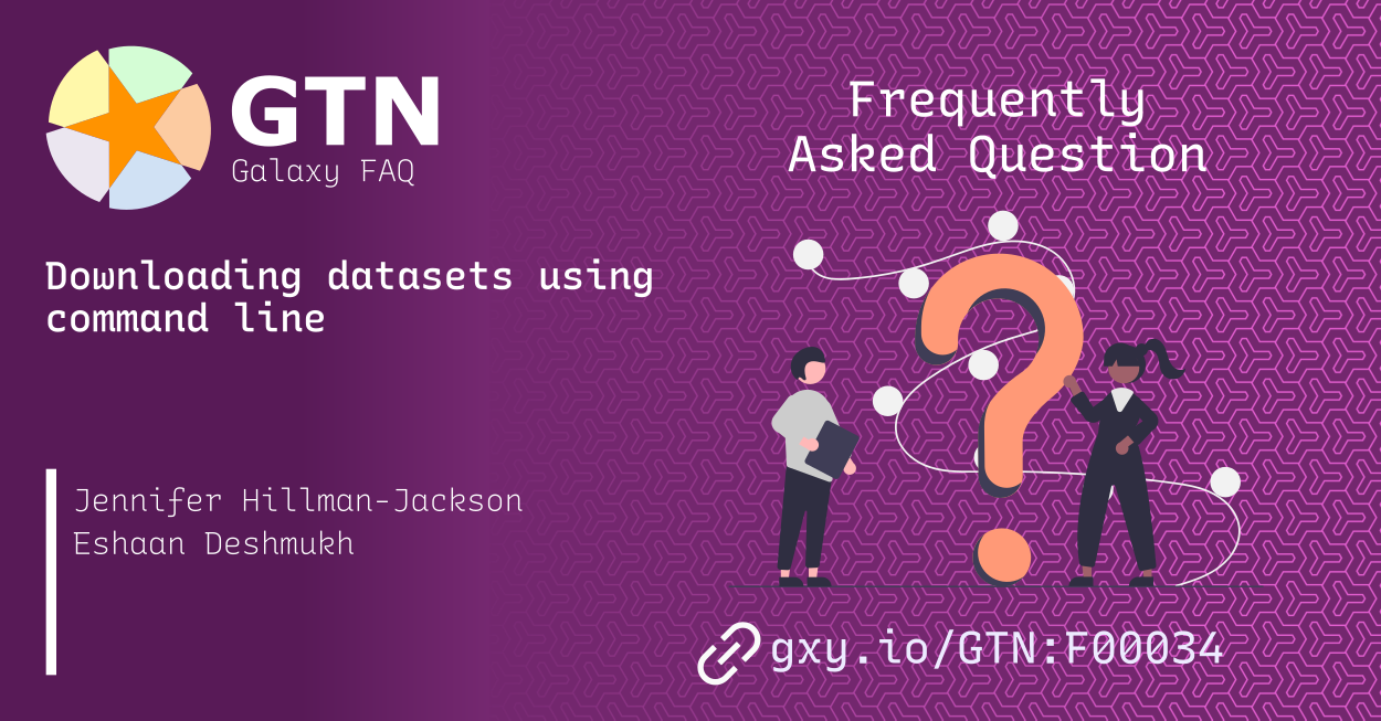 FAQ: Downloading datasets using command line