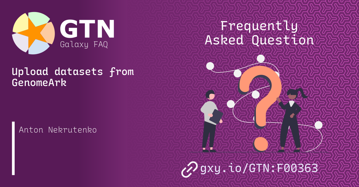 FAQ: Upload datasets from GenomeArk FAQ: Upload datasets from GenomeArk
