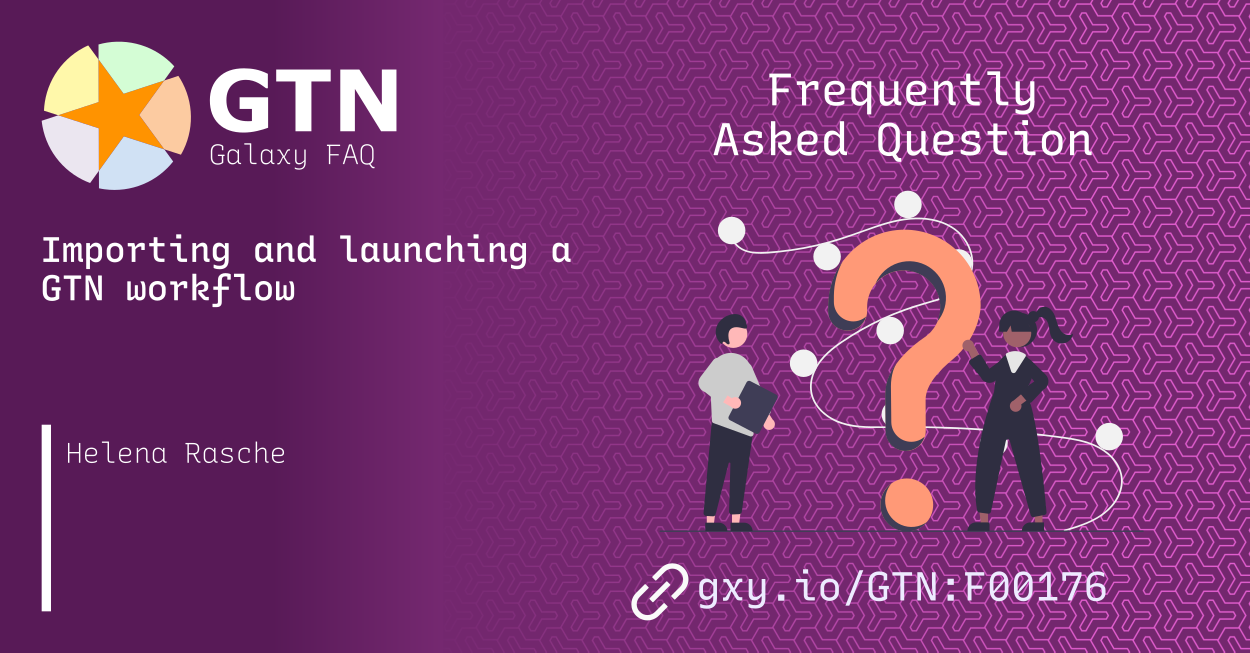 FAQ: Importing and launching a GTN workflow