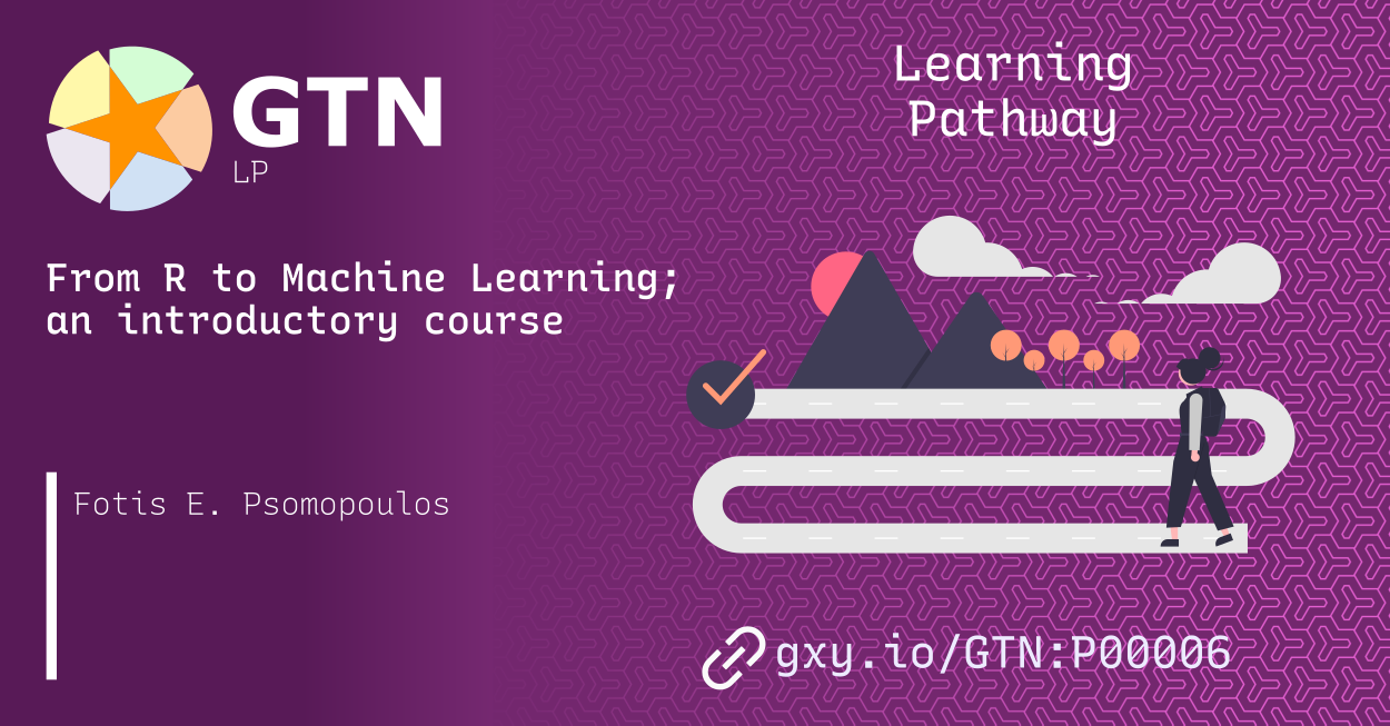 Learning Pathway: From R to Machine Learning; an introductory course