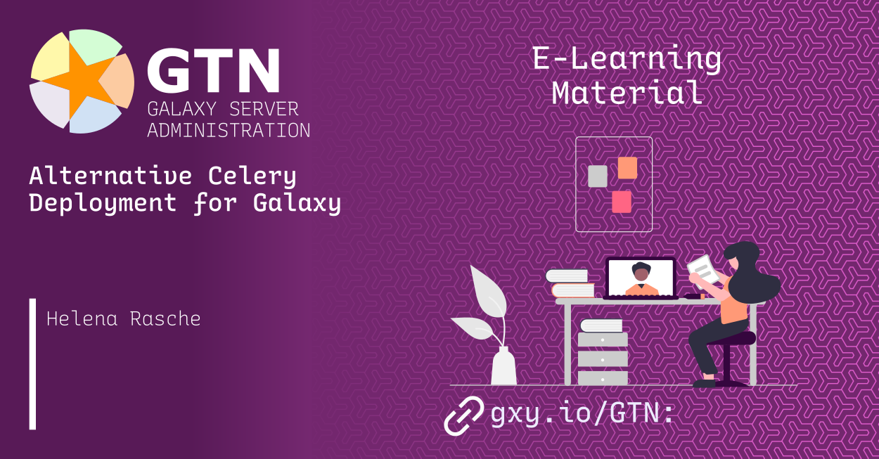 Hands-on: Alternative Celery Deployment for Galaxy / Alternative Celery ...