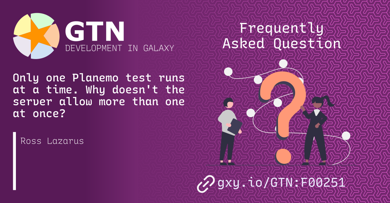 FAQ: Only one Planemo test runs at a time. Why doesn't the server allow ...