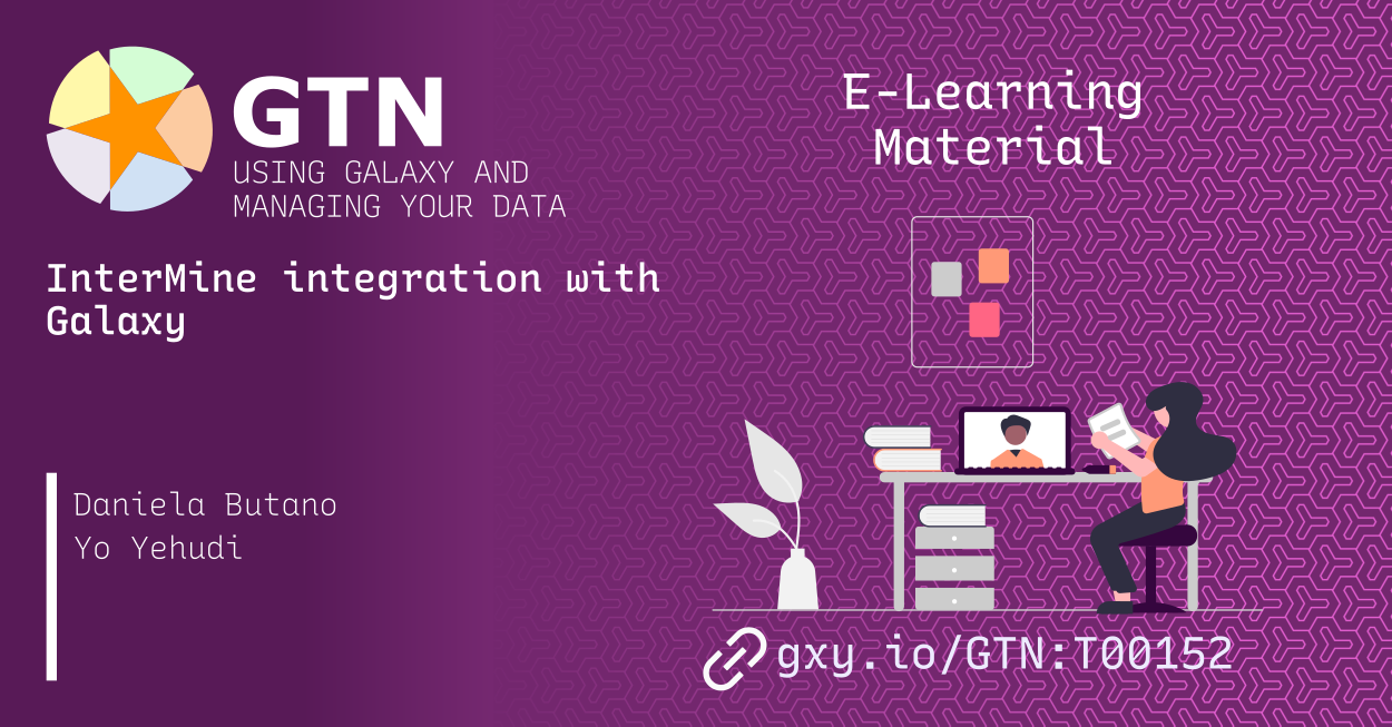 Hands-on: InterMine integration with Galaxy / InterMine integration ...