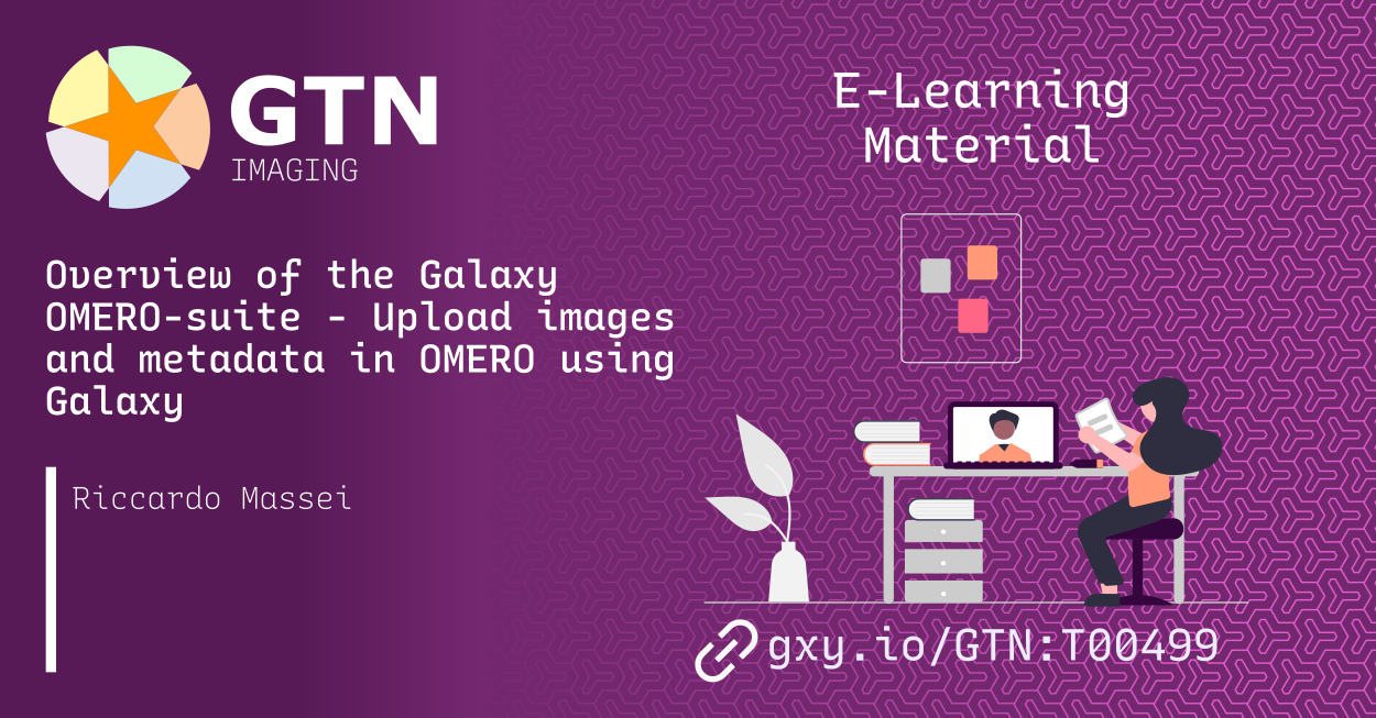 Hands-on: Overview of the Galaxy OMERO-suite - Upload images and ...