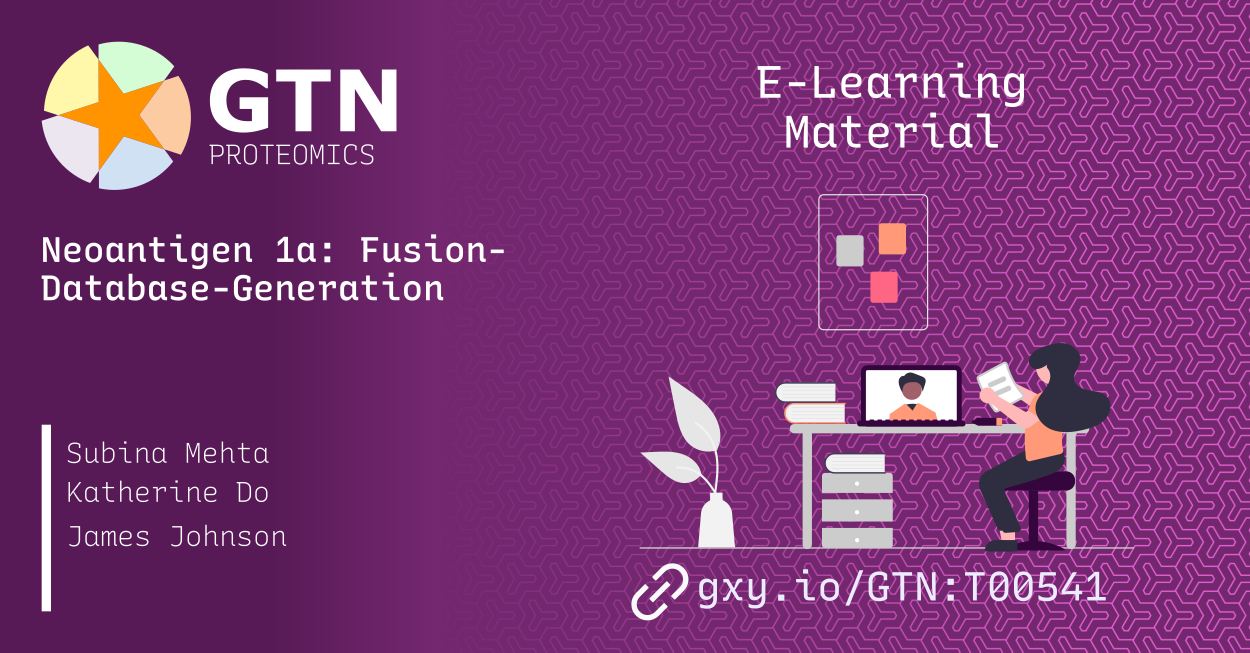 Hands-on: Neoantigen 1a: Fusion-Database-Generation / Neoantigen 1a ...