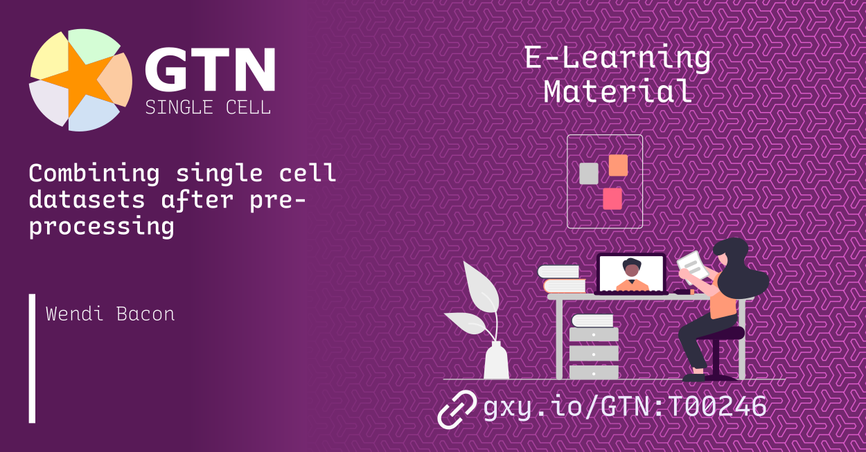 Hands On Combining Single Cell Datasets After Pre Processing