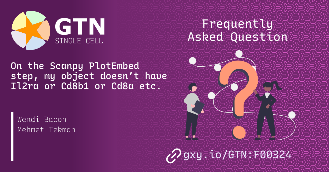 FAQ: On the Scanpy PlotEmbed step, my object doesn’t have Il2ra or ...